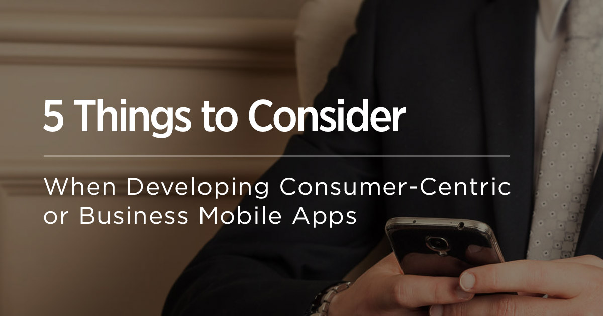 Consumer vs. Enterprise Mobile Apps: Things to Consider - Velvetech