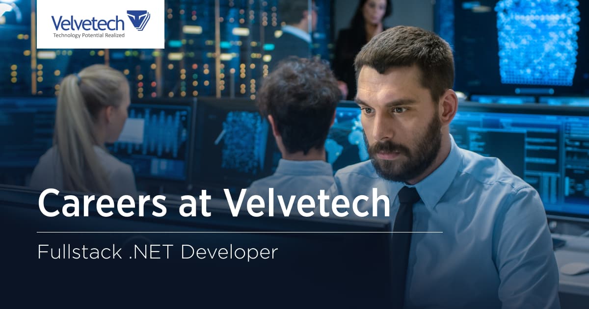 Full Stack .NET Developer - Careers - Velvetech