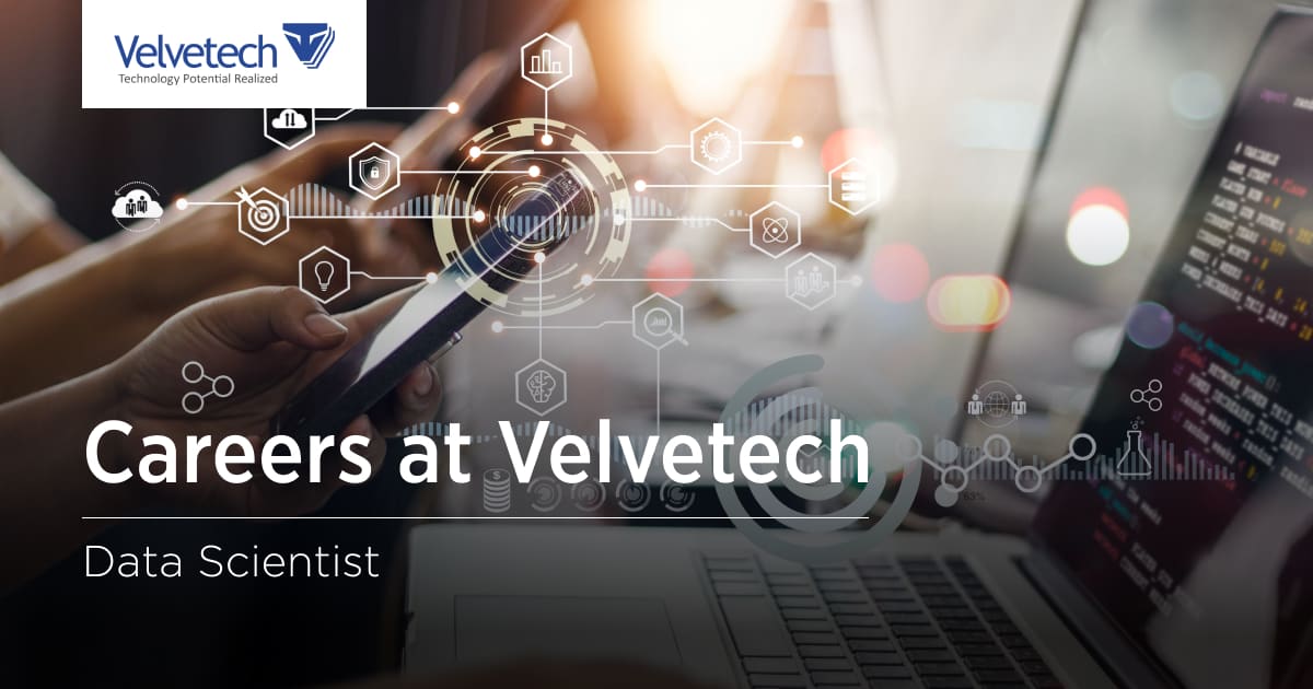 Data Scientist - Careers - Velvetech