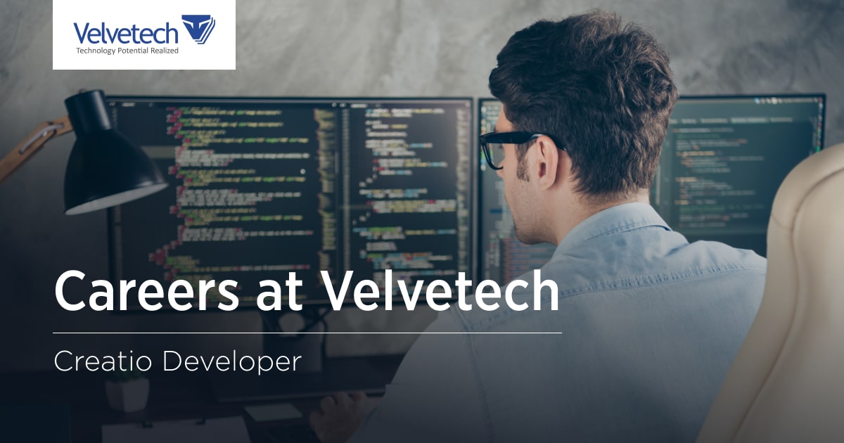 Creatio Certified Developer and Implementation Specialist - Careers - Velvetech