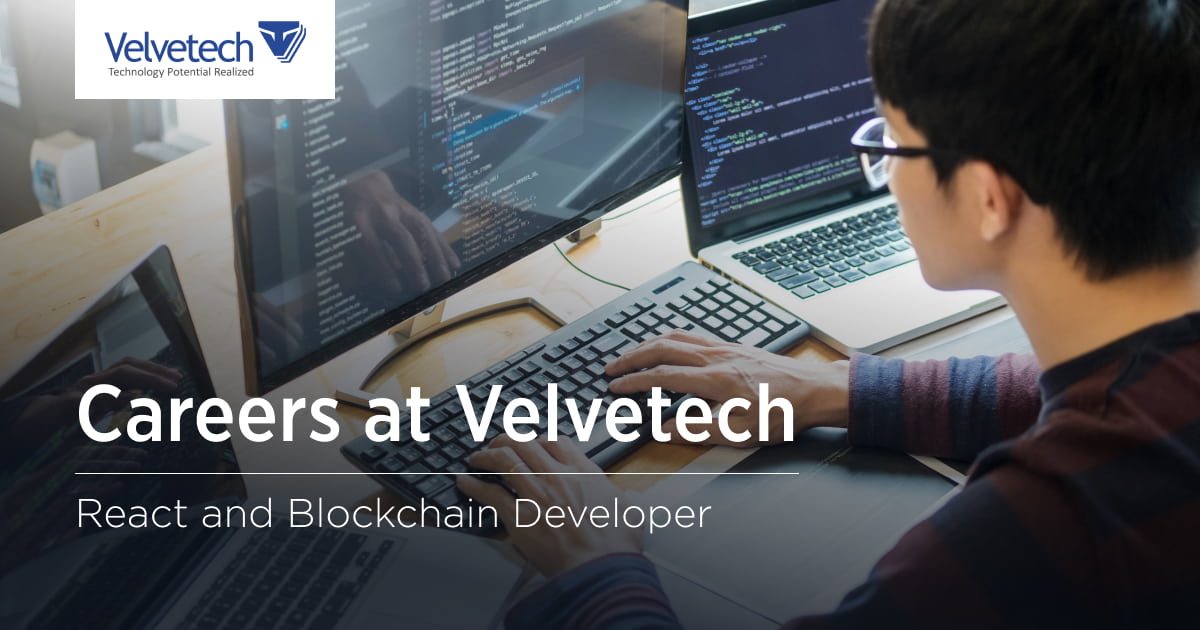 React and Blockchain Developer - Careers - Velvetech