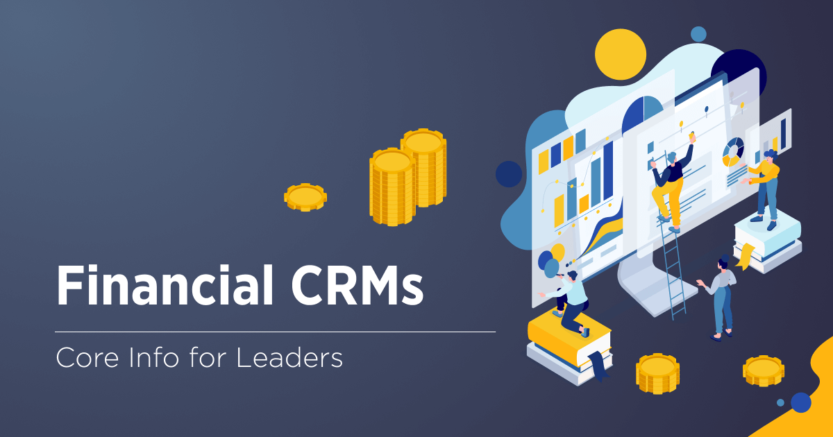 CRM for Financial Services: Key to Great Customer Experiences - Velvetech