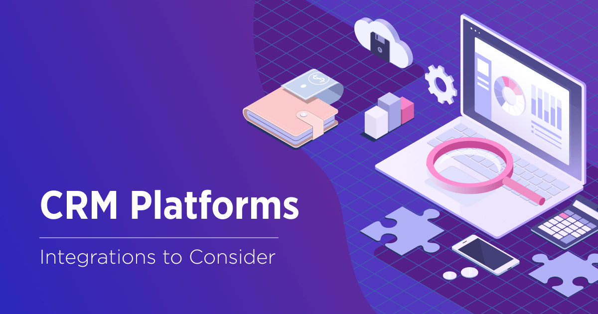 CRM Integrations: 13 Types of Software to Connect With - Velvetech