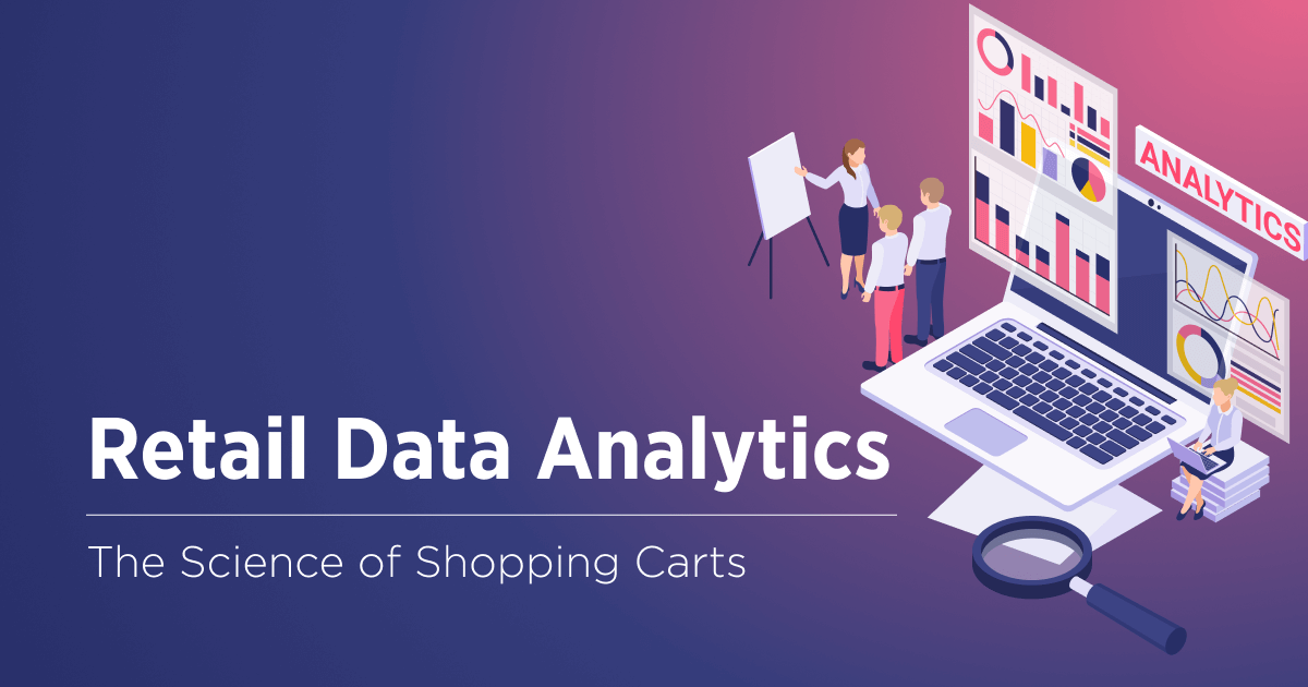 Retail Data Analytics: Stocking Shelves and Shopping Carts - Velvetech