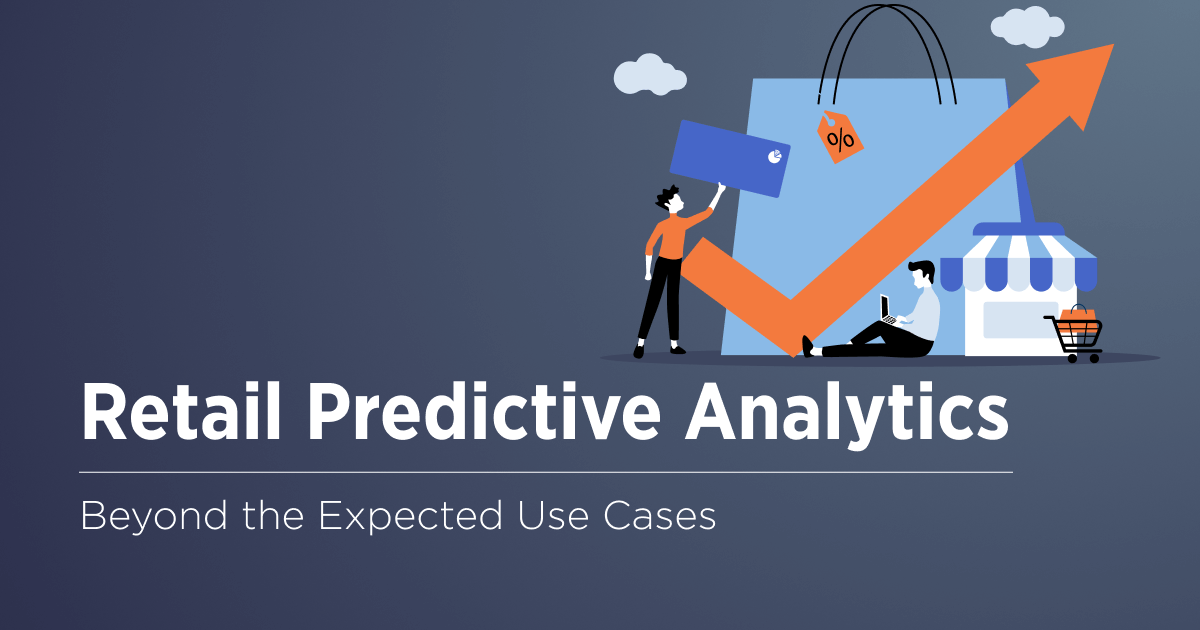 Retail Predictive Analytics: 10 Game-Changing Use Cases - Velvetech
