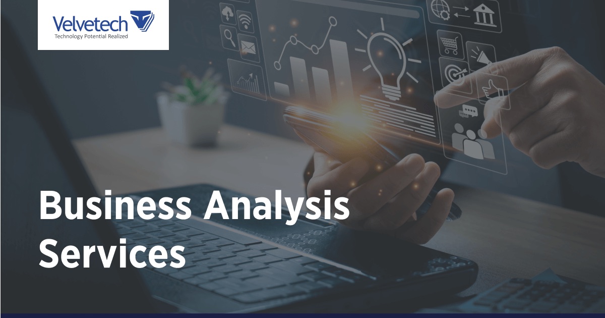 Business Analysis Services & IT Consulting - Velvetech