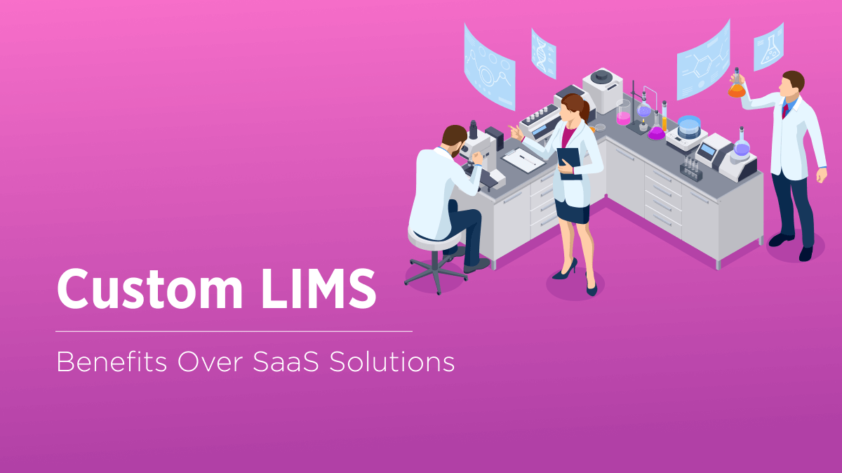 Increase Lab Efficiency through Custom LIMS Software - Velvetech