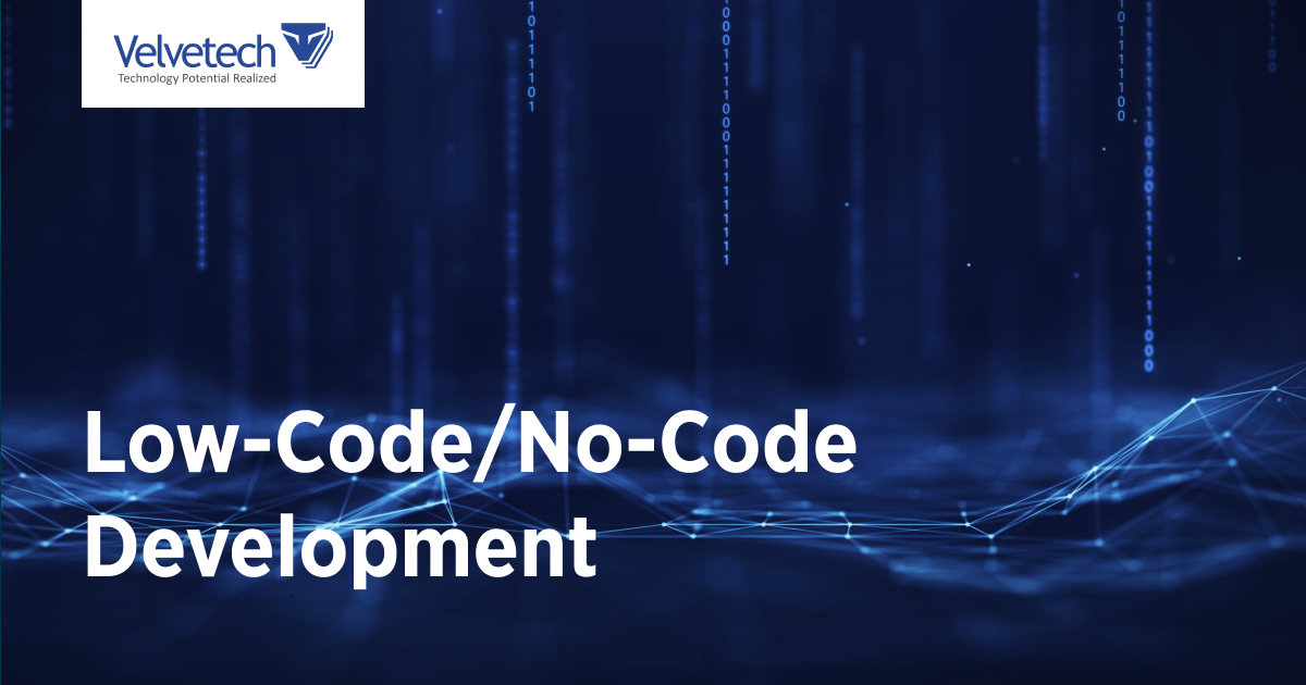 Low-Code and No-Code Application Development Services | Velvetech