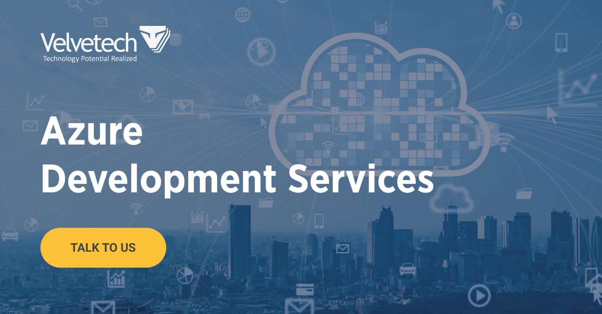Microsoft Azure Application Development Services | Velvetech
